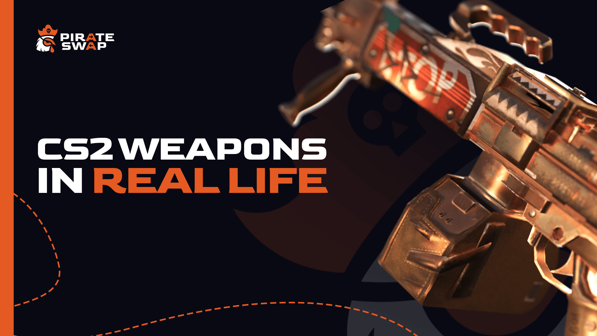 CS2 Weapons in Real-Life: Discover the Real Counterparts | PirateSwap.com